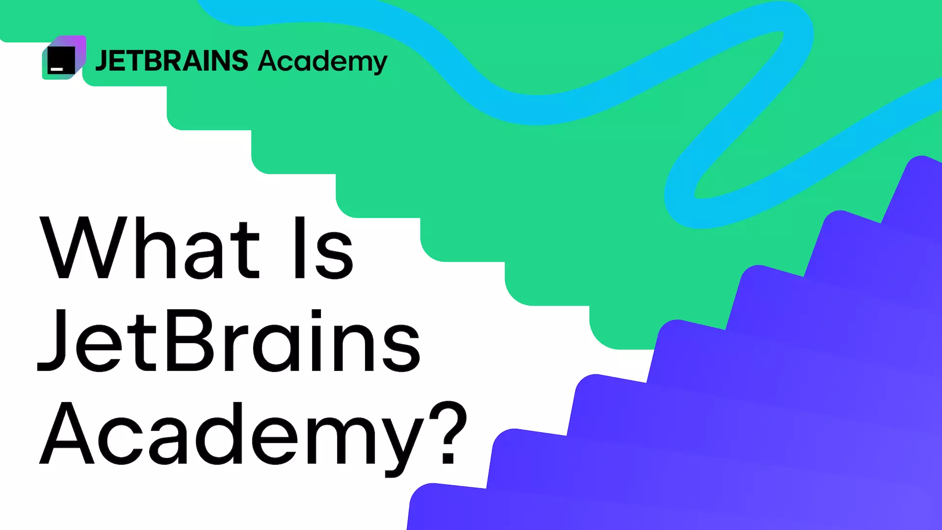 JetBrains Academy | Learn Tech Skills With Developer Tools